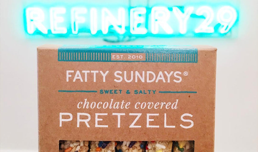 Refinery29 Wished Us a Happy Birthday – Fatty Sundays